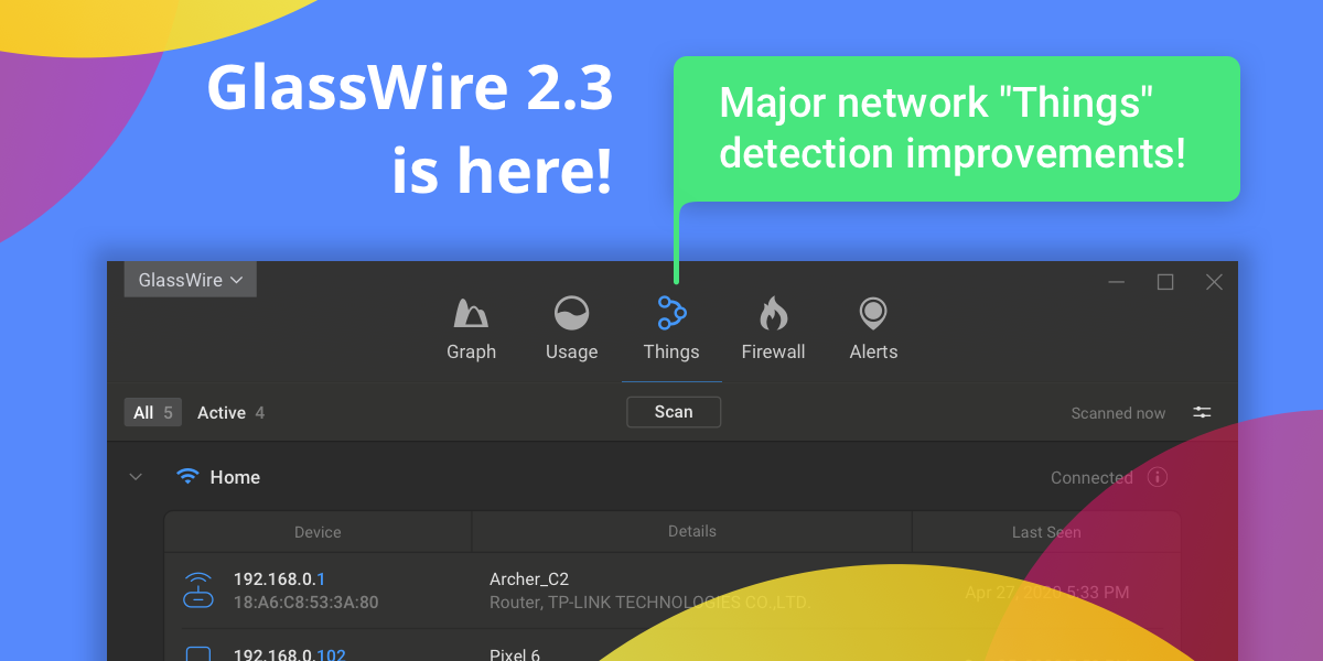 Upgrade to GlassWire 2.3 with new IOT detection features! - GlassWire Blog